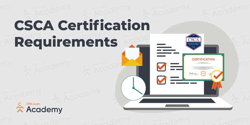 CSCA Certification: Is It Worth It? - CMA Exam Academy