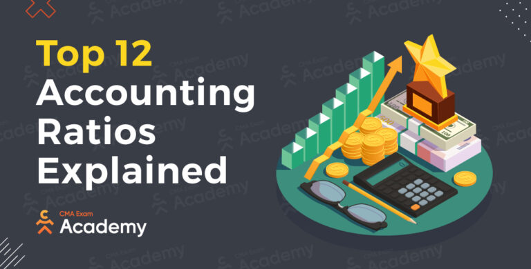 Top 12 Accounting Ratios Explained - CMA Exam Academy